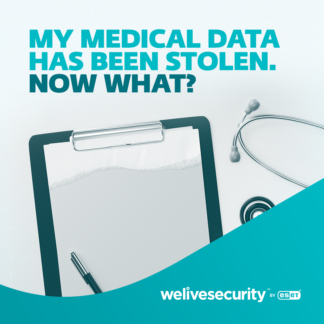 My health information has been stolen. Now what? – ESET Ireland