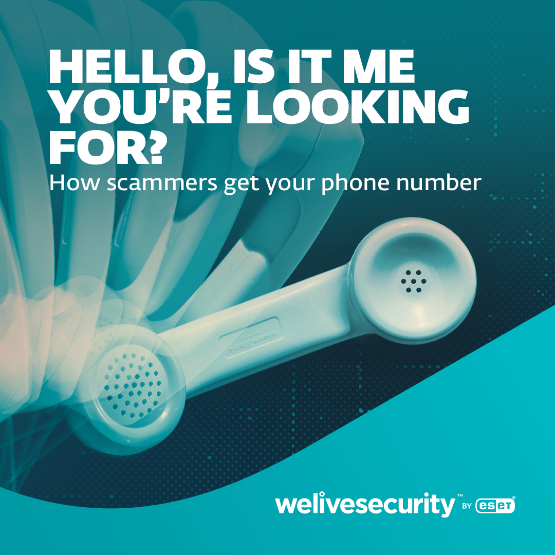 Hello, is it me you’re looking for? How scammers get your phone number ...